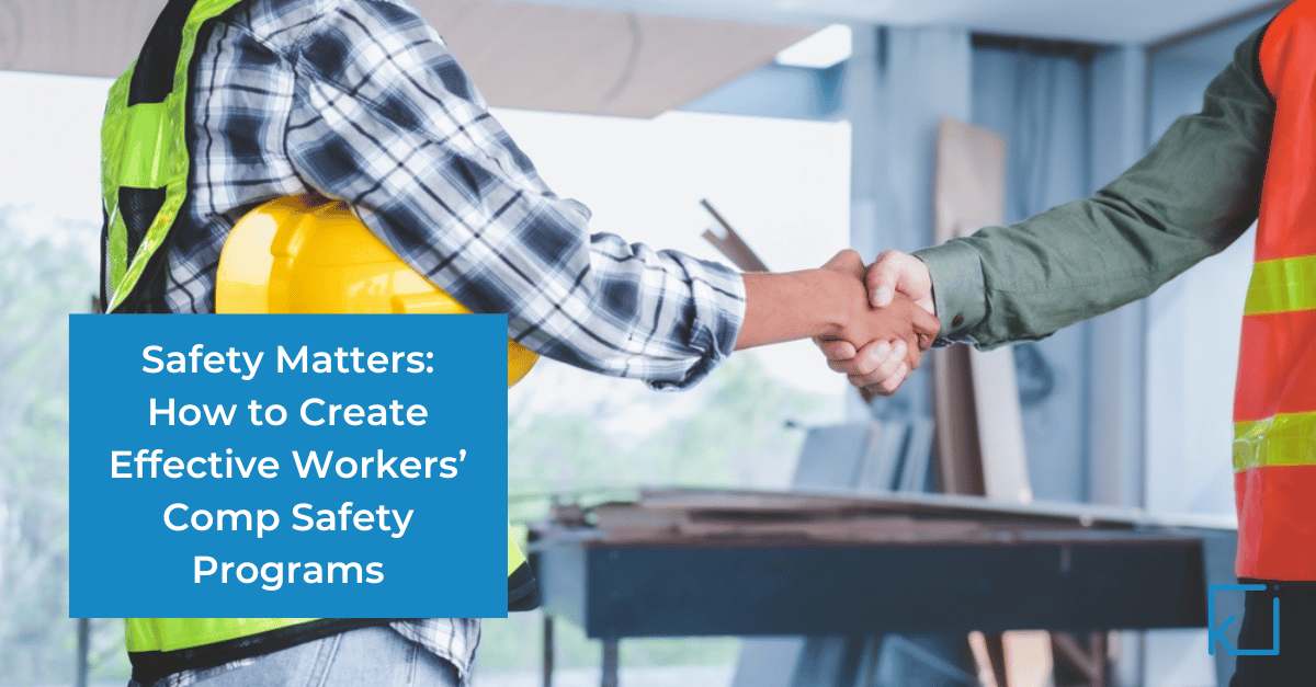How to Create Effective Workers’ Comp Safety Programs
